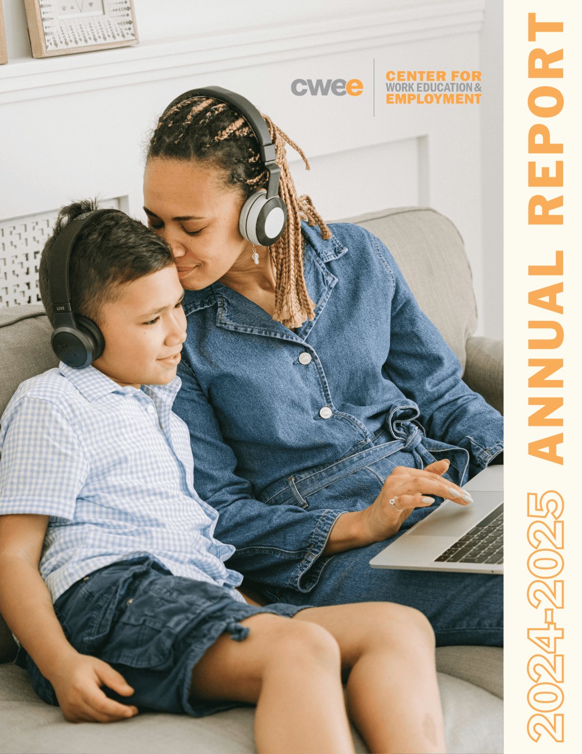 A Year of Hope: CWEE's 2024-25 Annual Report - Center for Work Education and Employment